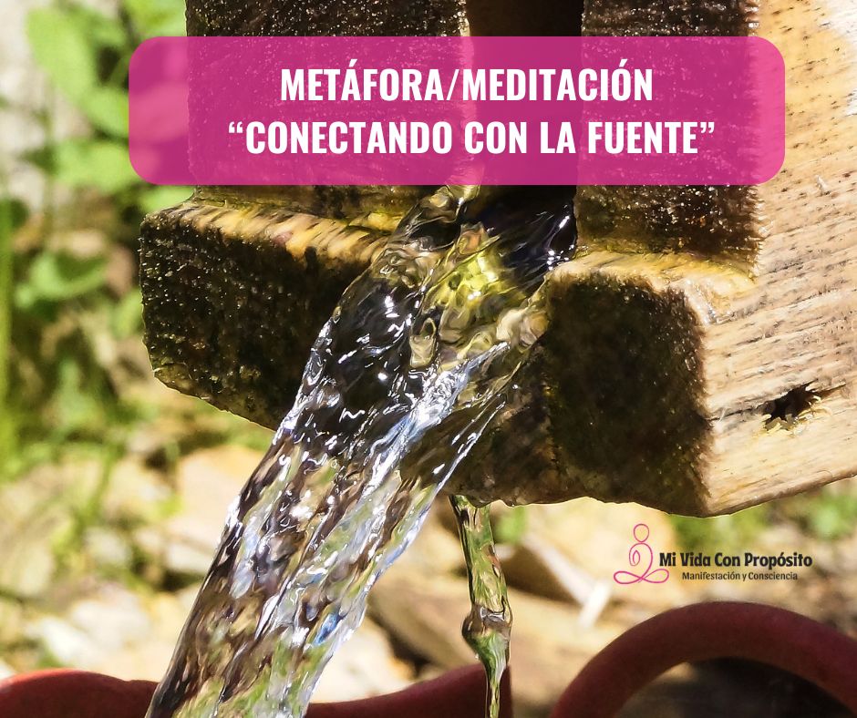 METÁFORA "EL RÍO DE LA FUENTE INFINITA" | Mi Vida Con Propósito
